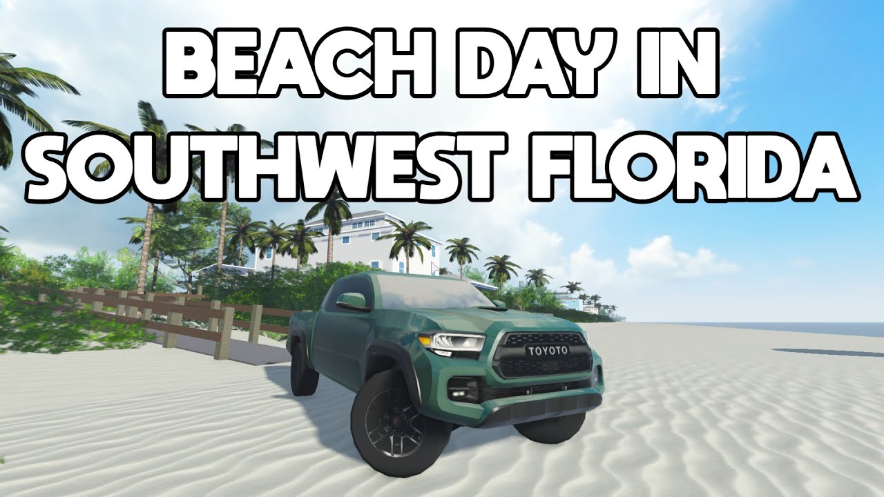 BEACH DAY IN SOUTHWEST FLORIDA | ROBLOX SOUTHWEST FLORIDA - YouTube