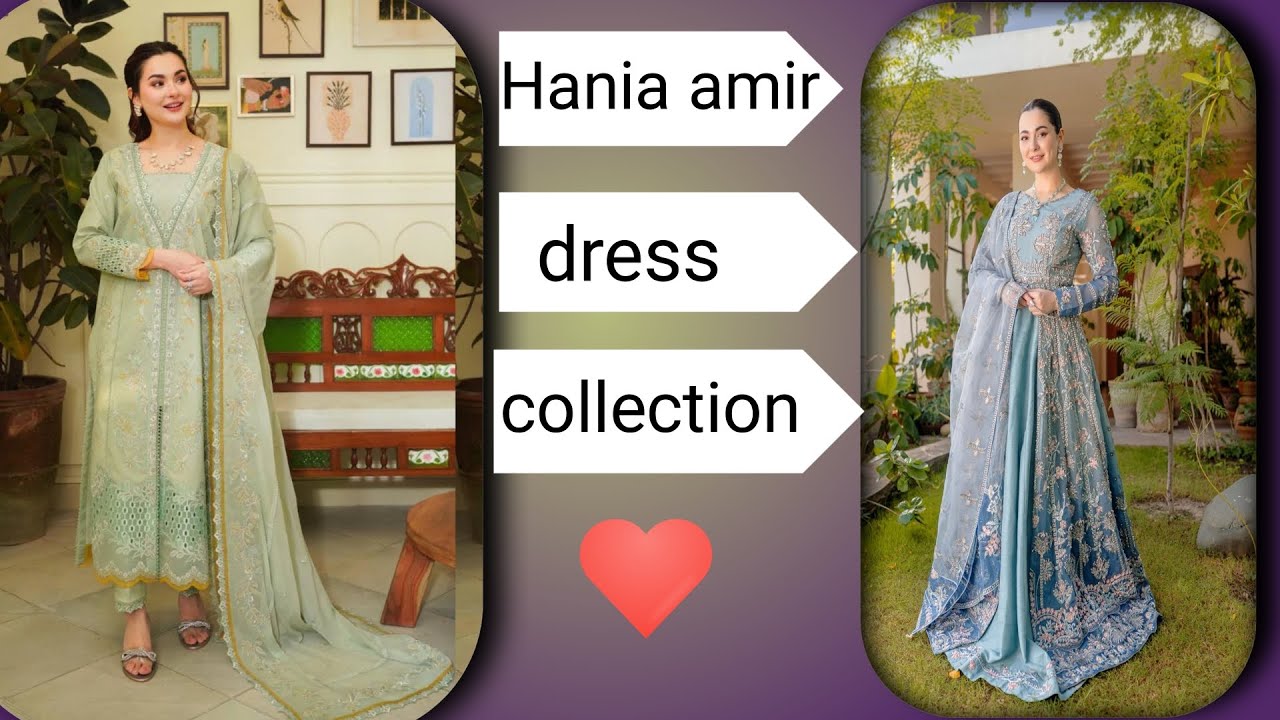 Hania amir beautiful dress collection || pakistani actress Hania amir ...