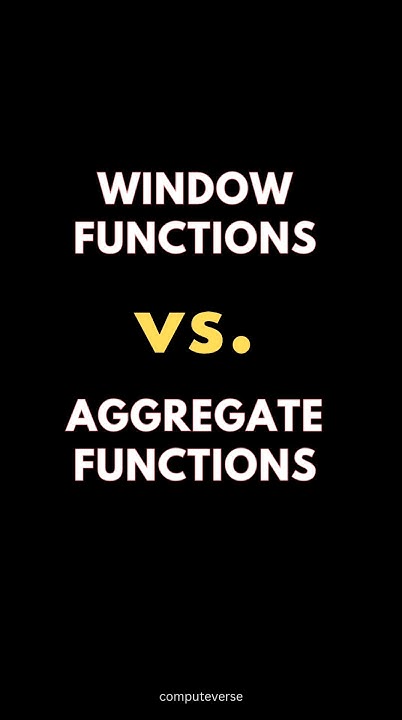 SQL WINDOW FUNCTIONS Vs. AGGREGATE FUNCTIONS ️ - YouTube