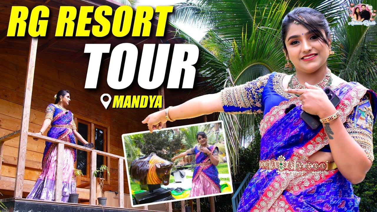 Resort Tour | 🏞️ RG Resort & Leisure Tour |📍Mandya | @AkshitaRajath ...