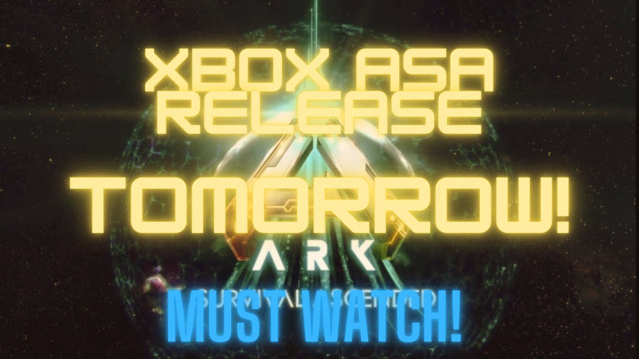 Ark survival ascended! Asa Xbox release tomorrow! - YouTube