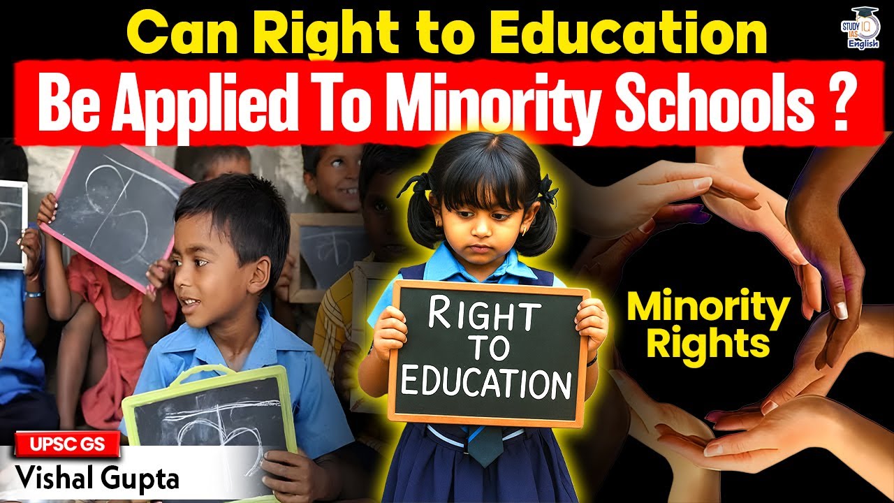 Can Right to Education & Minority Rights Coexist? | Minority Schools ...
