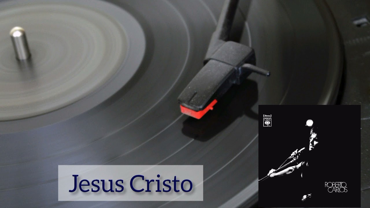 Jesus Cristo - Roberto Carlos - YouTube