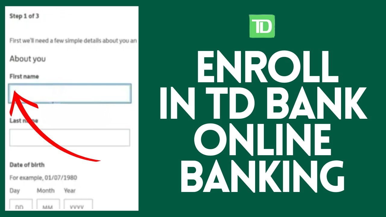 How to Enroll in TD Bank Online Banking | Register to TD Bank Online ...