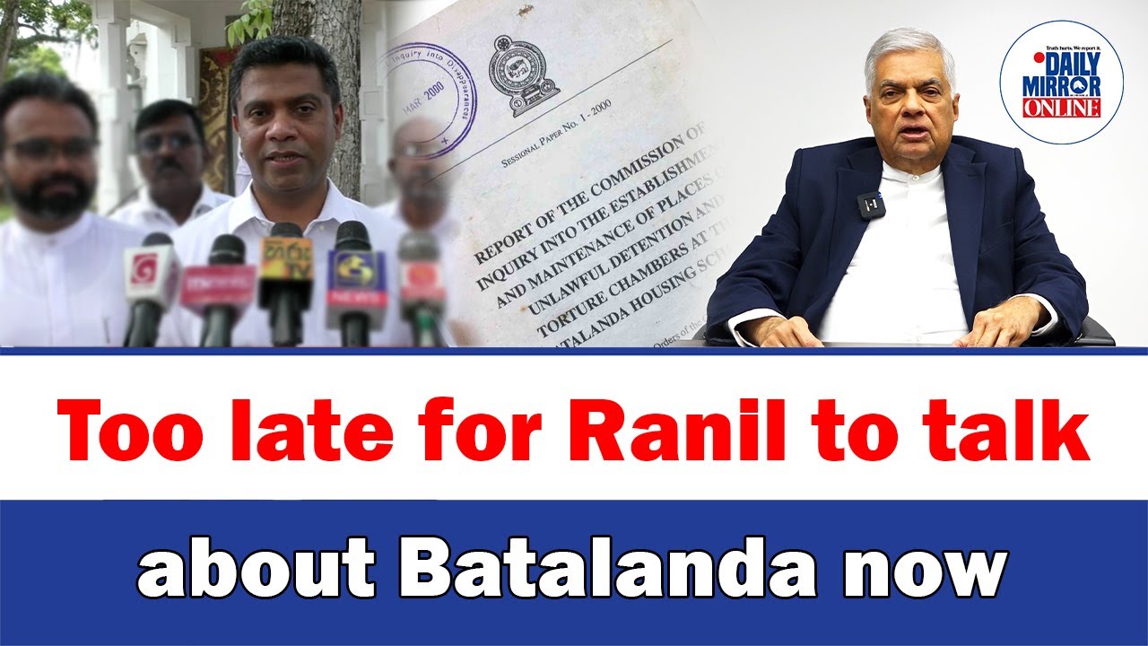 Too late for Ranil to talk about Batalanda now: Nalinda - YouTube
