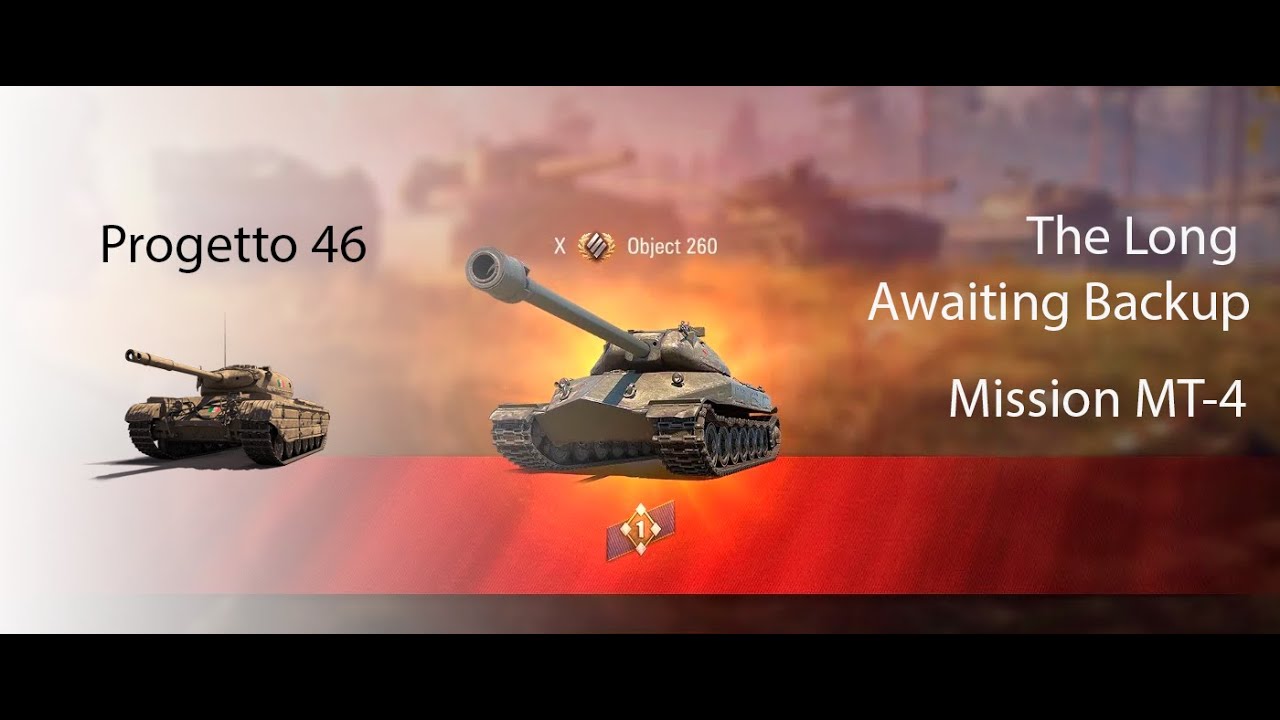 Progetto M35 mod.46: Operation Ob.260, Mission MT-4 Completed | WoT ...