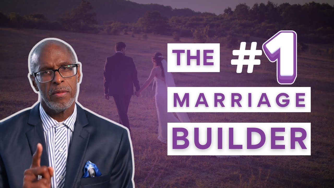 The #1 Marriage Builder Nobody Talks About - YouTube