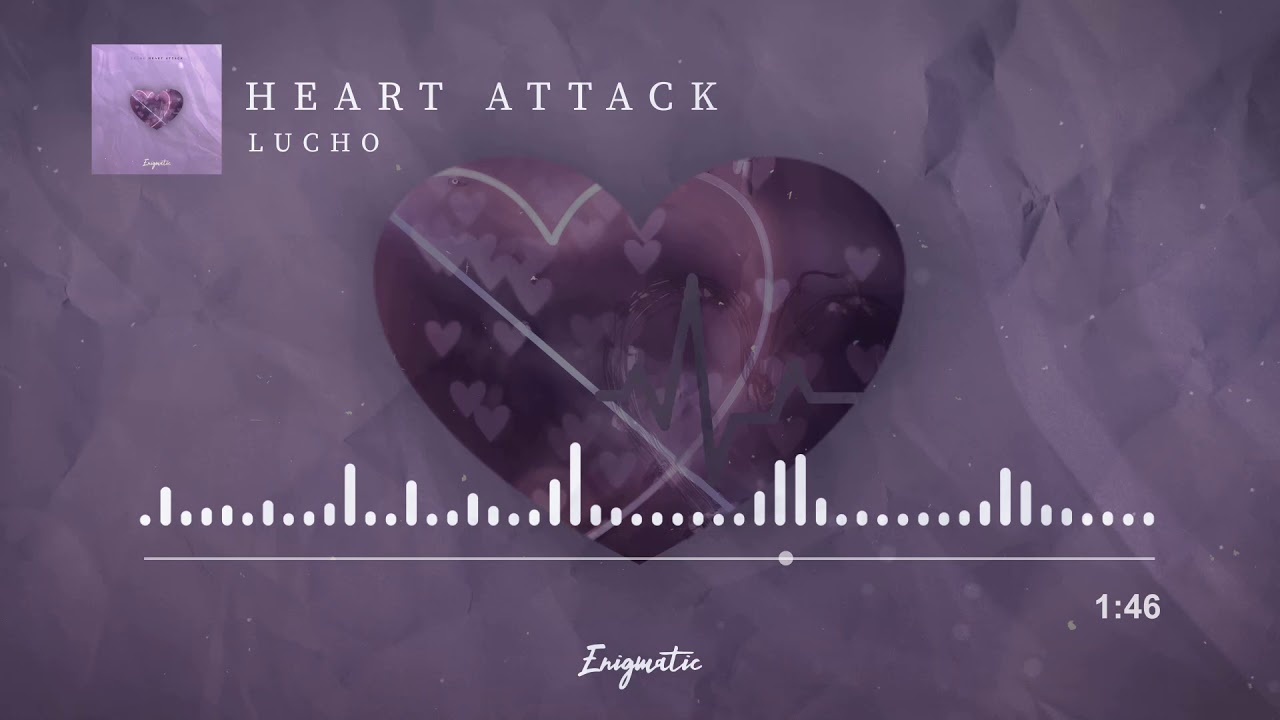 [Enigmatic] Lucho - Heart Attack - YouTube