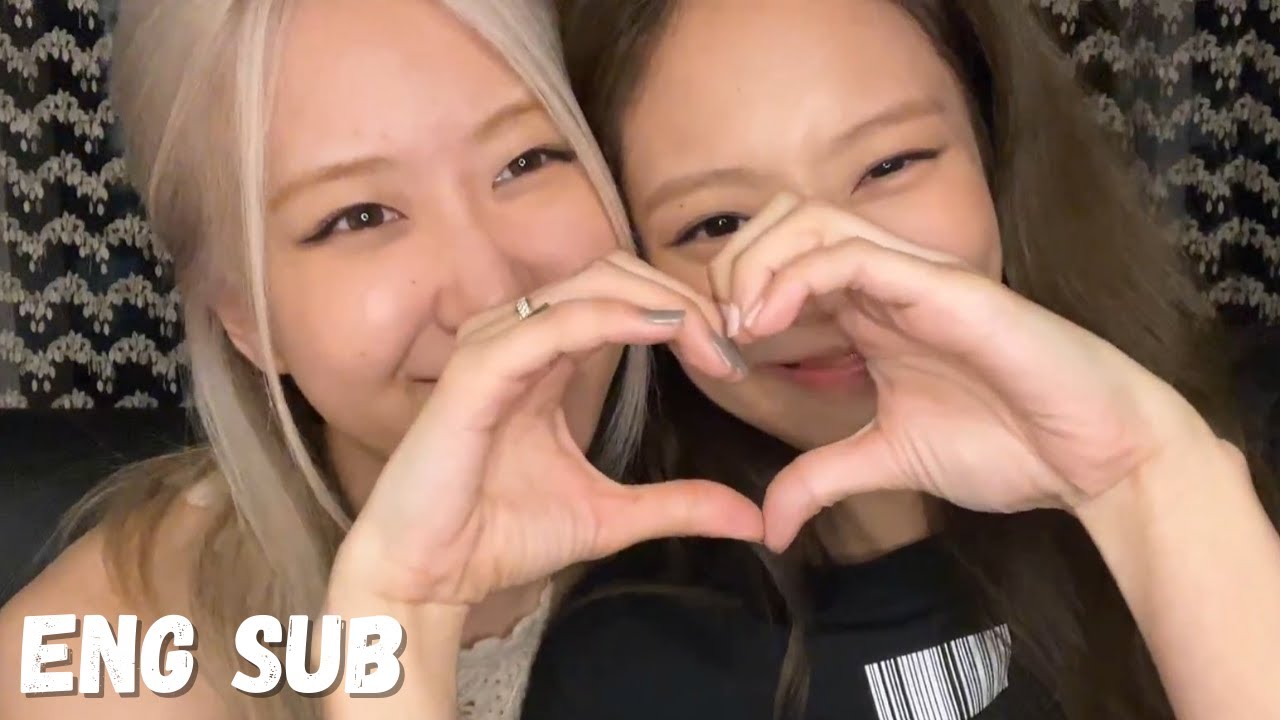 Rosé and Jennie live on Vlive Full Version with Sub Eng 20220808 - YouTube