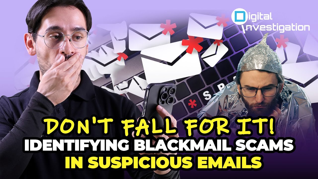 DON’T FALL FOR IT! Identifying Blackmail Scams in Suspicious Emails ...
