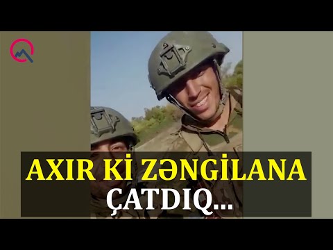 Axır ki Zəngilana çatdıq...