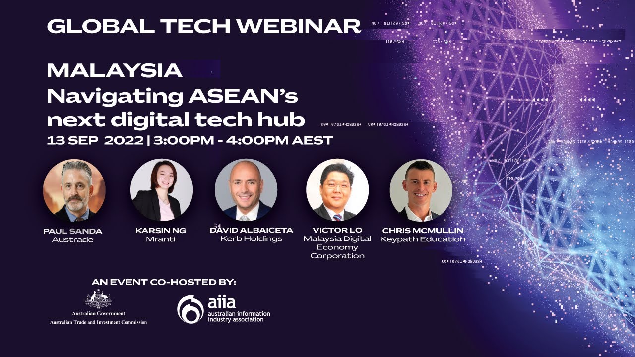 Global Tech Webinar Malaysia Navigating Aseans Next Digital Tech Hub Youtube