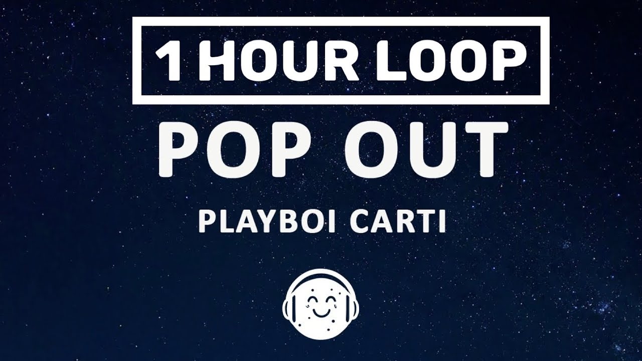 Playboi Carti POP OUT 1 HOUR LOOP + LYRICS - YouTube
