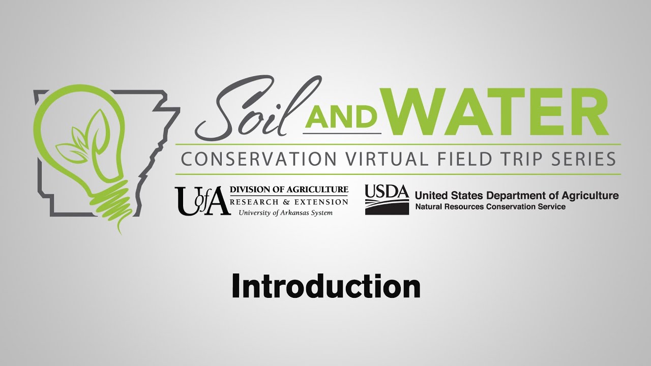 Soil and Water Conservation Virtual Field Trip Series - An Introduction ...