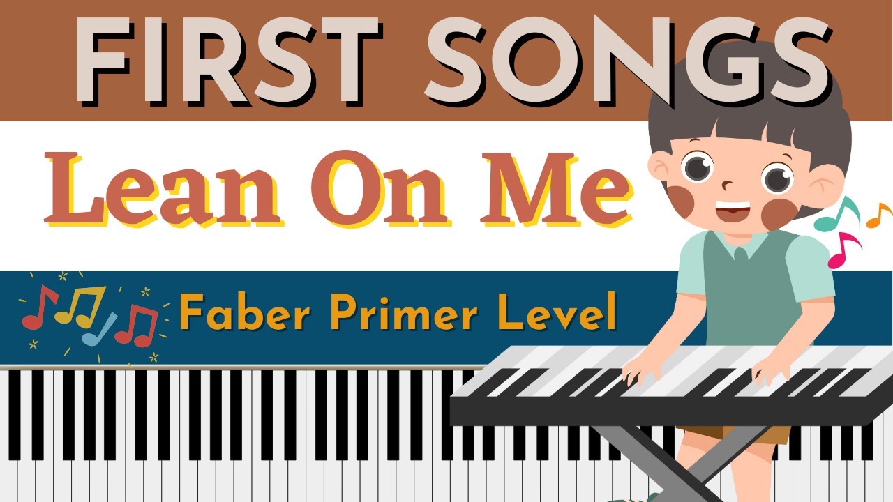 Lean on Me Faber Primer Level Piano Tutorial - YouTube