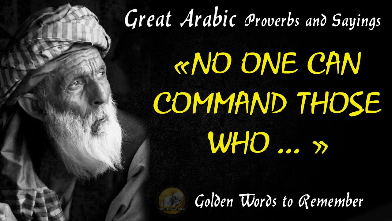 Arabic Proverbs and Sayings from which Goosebumps, Quotes, Aphorisms ...