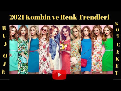 2021 KIYAFET VE RENK  TRENDLERİ BELİRLENDİ - Hangi Renk Giymeliyim