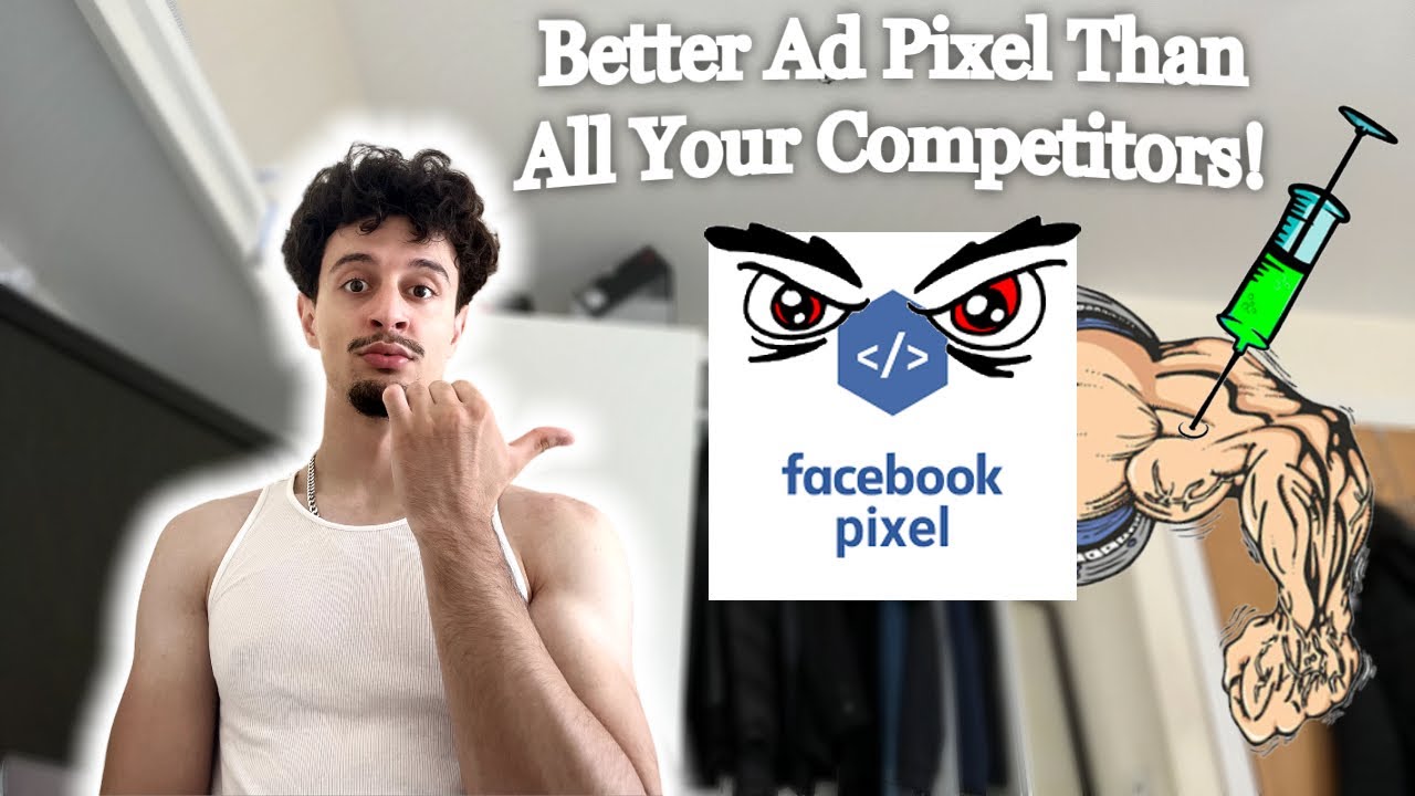 How To Have A Better Facebook Ad Pixel Than All Of Your Competitors! - YouTube