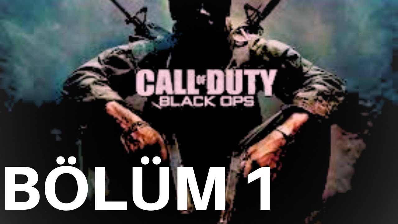 DRAGOVİCH'İ ÖLDÜR / Call of Duty Black Ops Türkçe Altyazılı Bölüm 1 ...