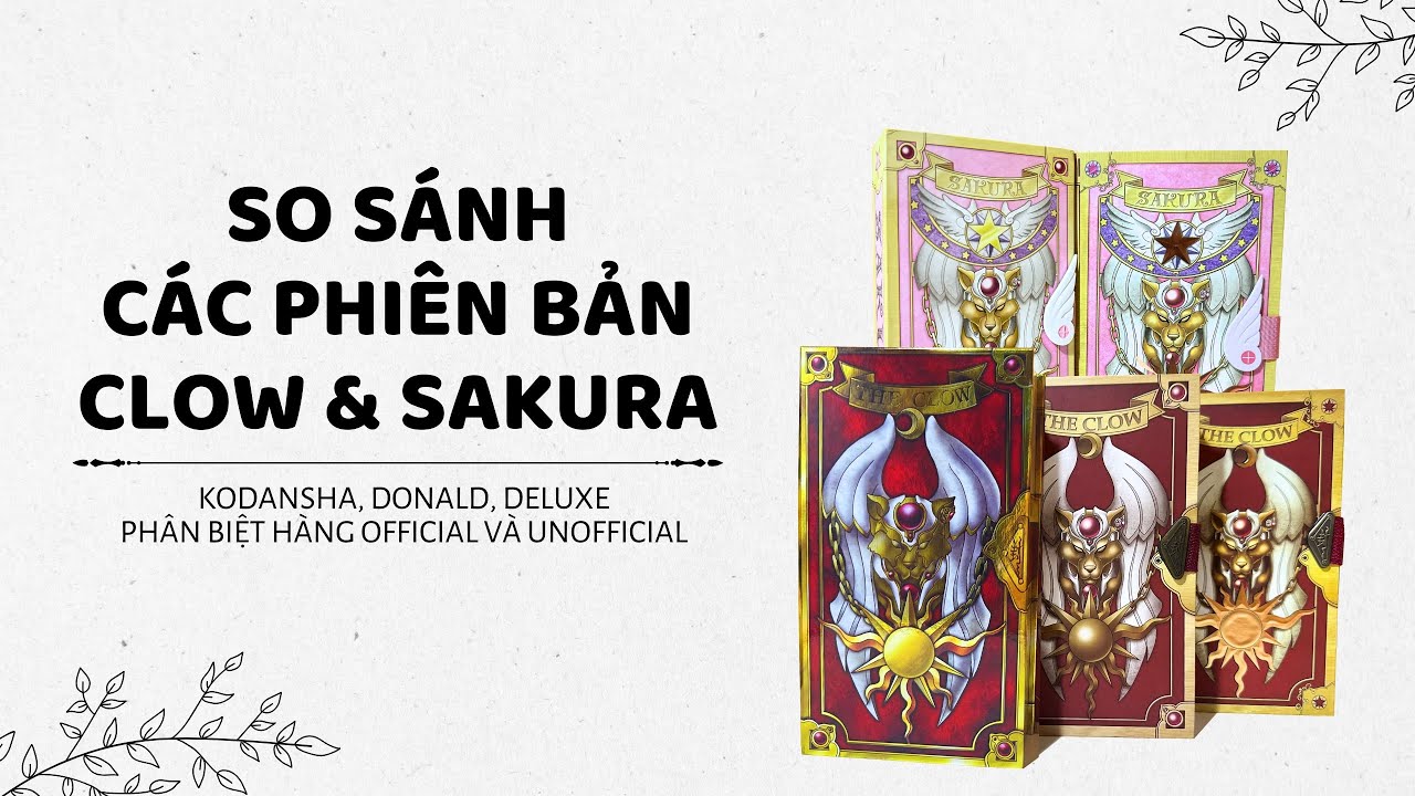 Review bài Clow | SO SÁNH CÁC PHIÊN BẢN BÀI CLOW VÀ SAKURA (Bản ...