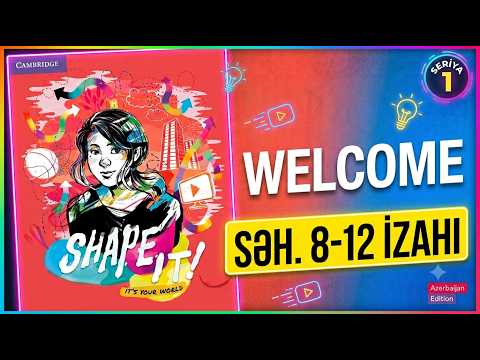 7-ci Sinif İngilis Dili - Shape It! | Səh 8,9,10,11,12