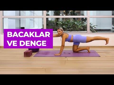 Bacaklar ve denge! Güçlü bacaklar ve sağlam denge için en etkili egzersizler!