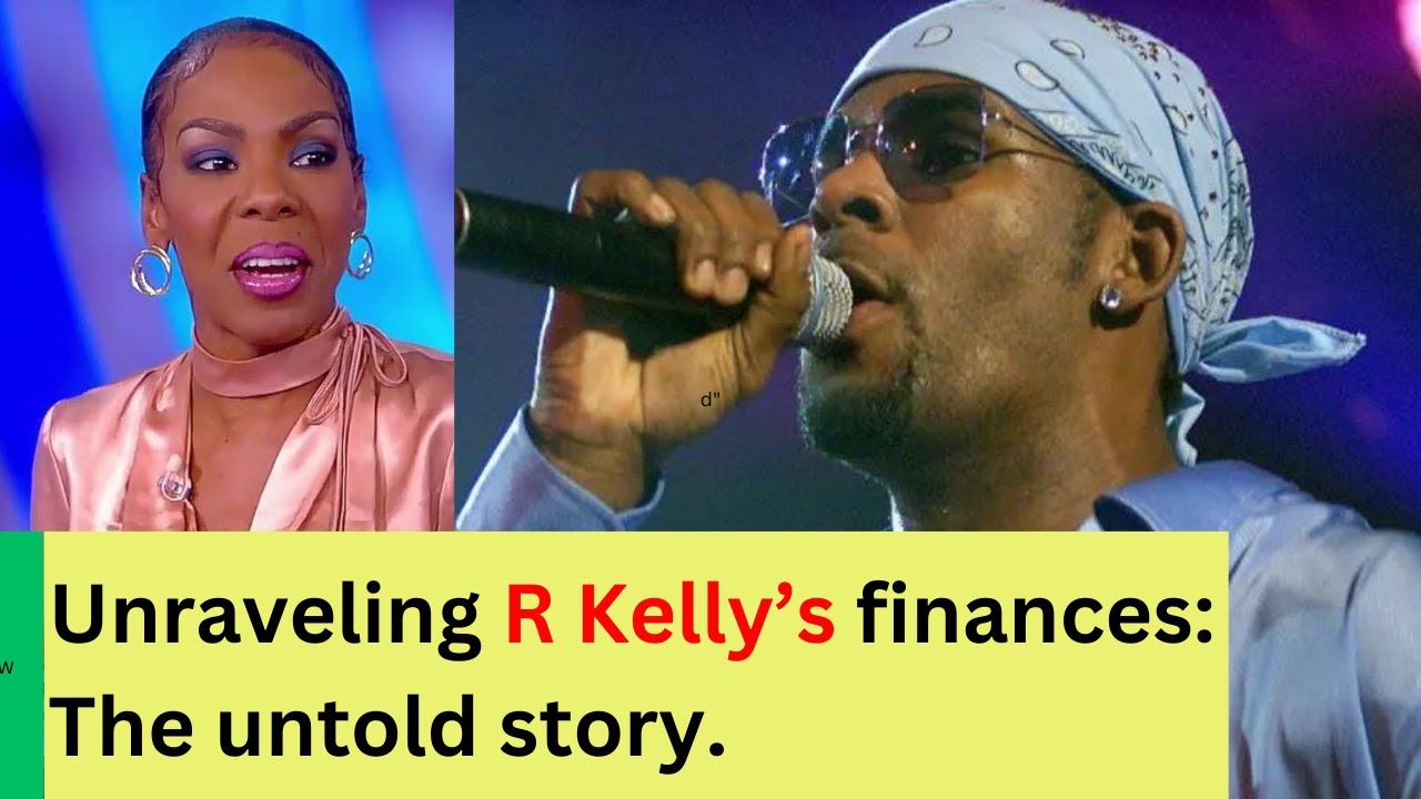 Unravelling R Kelly's Finances The Untold Story of his Financial Losses ...