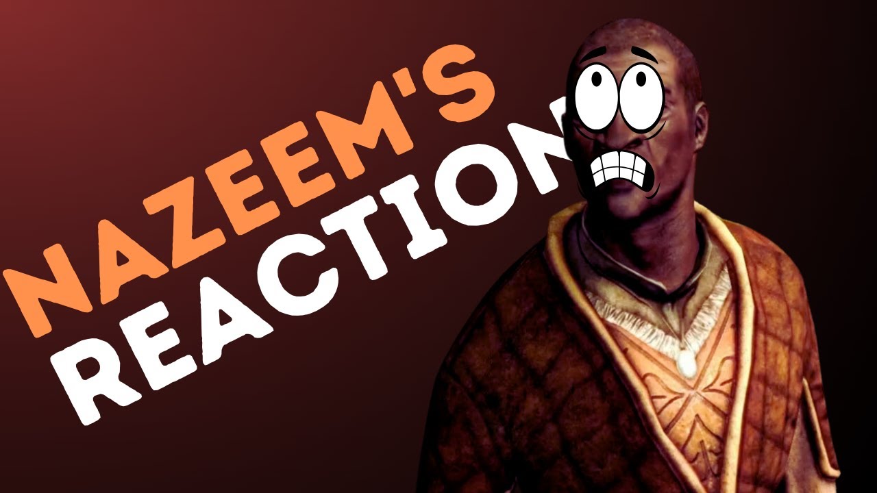 Does Nazeem react to Bloodcursed Sun? - Skyrim bits - YouTube