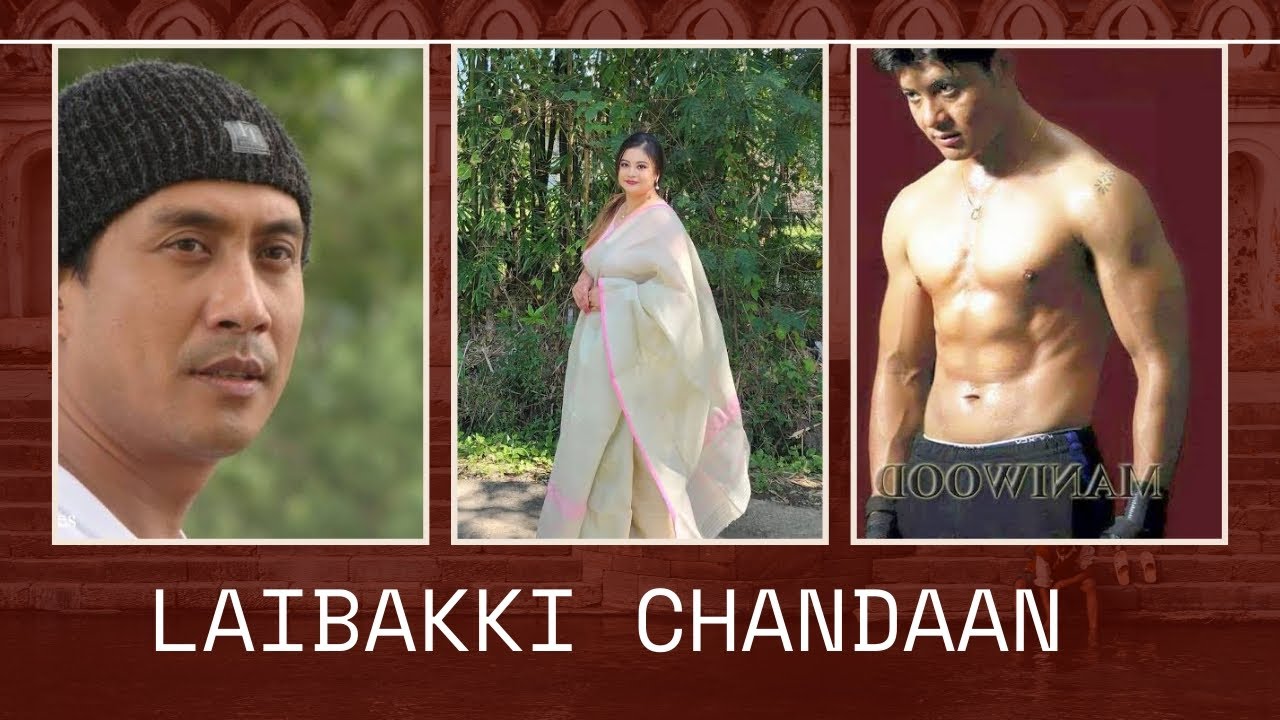 LAIBAKKI CHANDAAN || CAST : SADANANDA, BINATA & GOKUL || MANIPUR ...