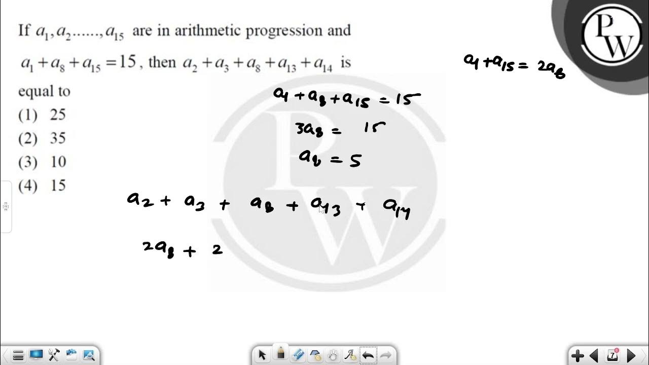 If a1, a2......,a15 are in arithmetic progression and a1+a8+a15=15, then a2+a3+a8.... - YouTube