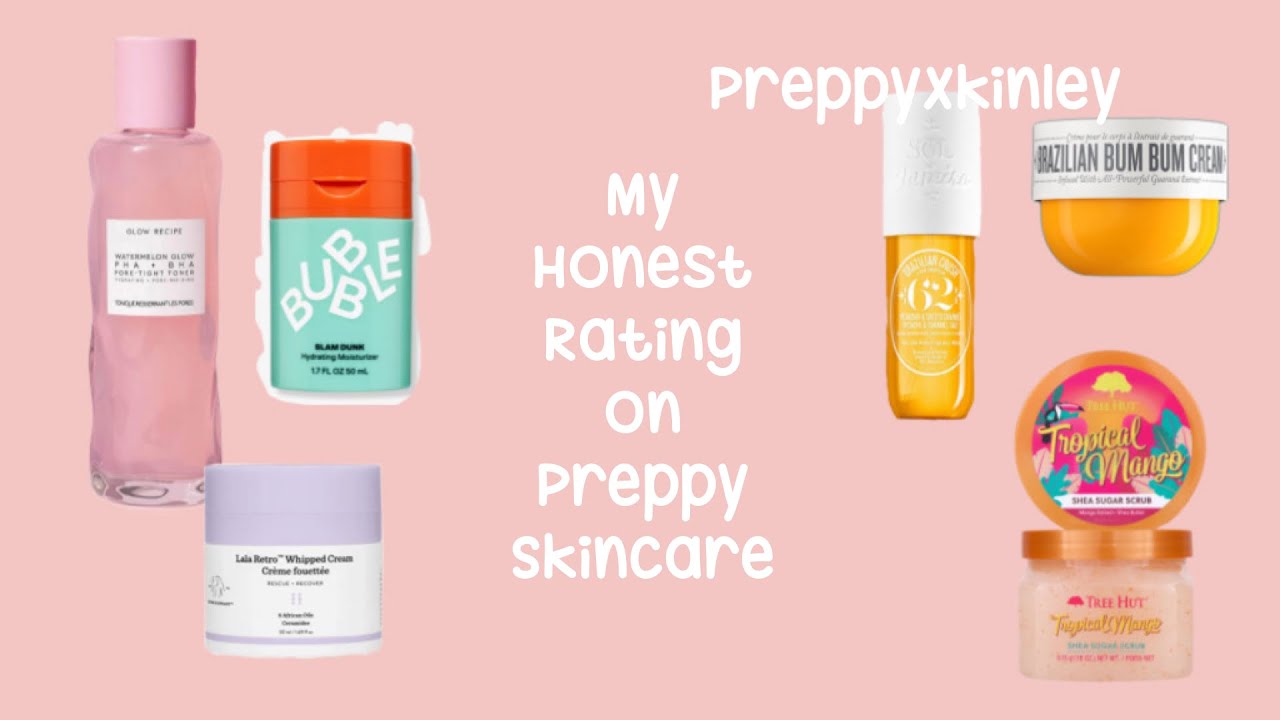 My HONEST ratings on preppy skincare - YouTube
