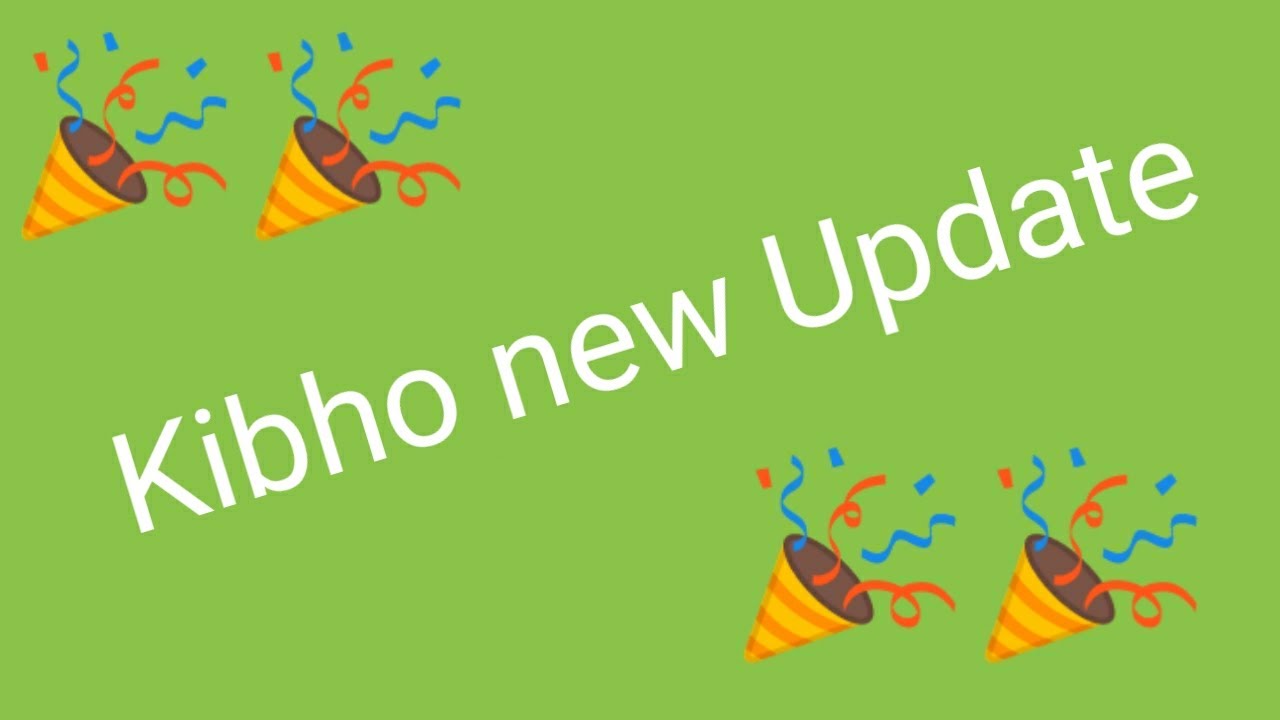 Kibho new Update - YouTube