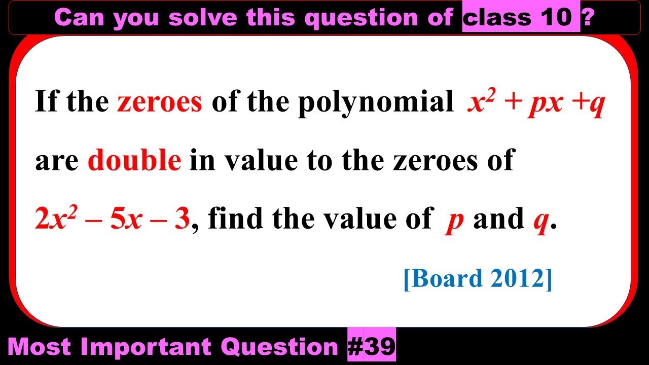 MIQ 39 | Most Import question Class 10 Polynomials | PYQ (Previous year ...