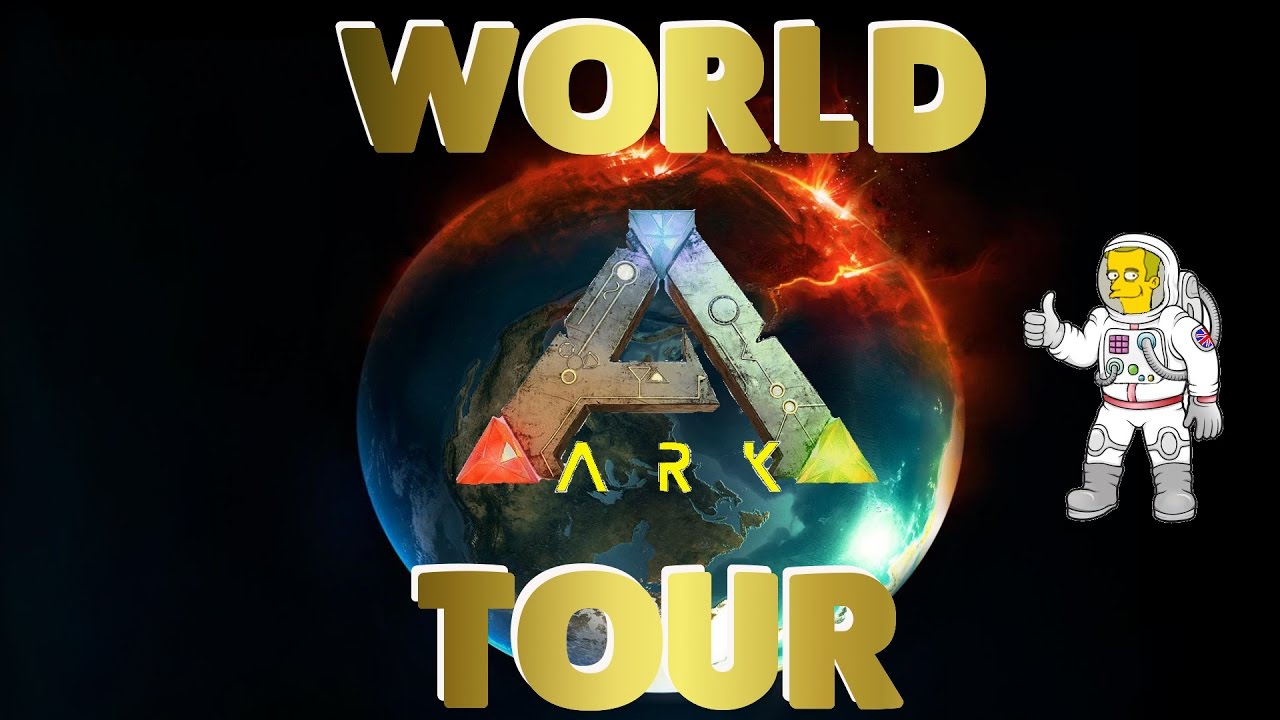 ARK WORLD TOUR! - YouTube