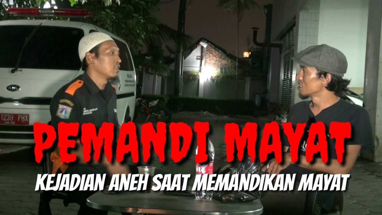 CERITA KEJADIAN SERAM PEMANDI MAYAT - YouTube