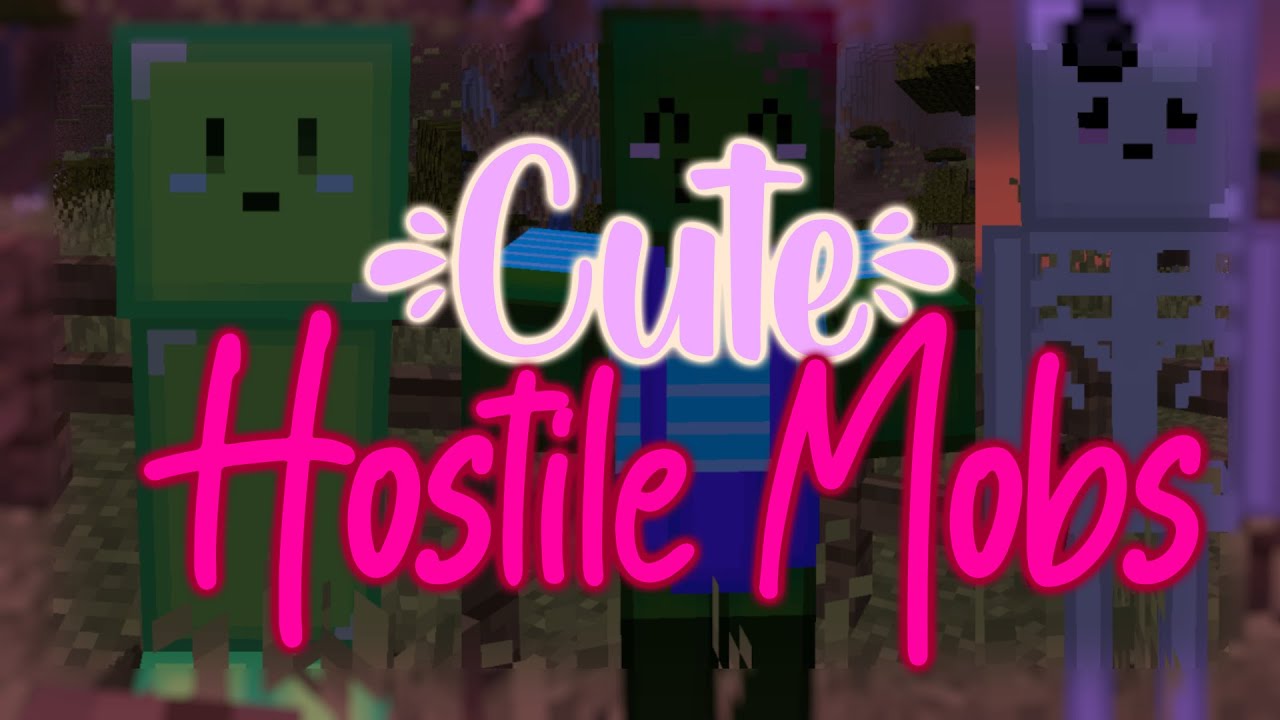 I made cute hostile mobs in Minecraft - YouTube