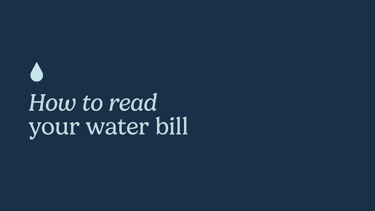 How to read your water bill - YouTube
