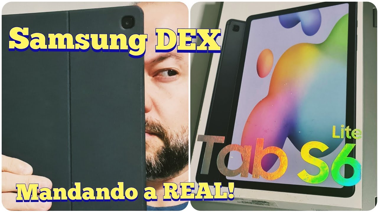 Modo DEX no Galaxy Tab S6 Lite - O QUE VOCÊ PRECISA SABER!! - YouTube