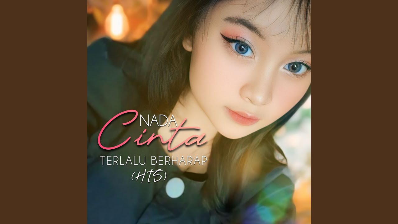 Terlalu Berharap (HTS) - YouTube