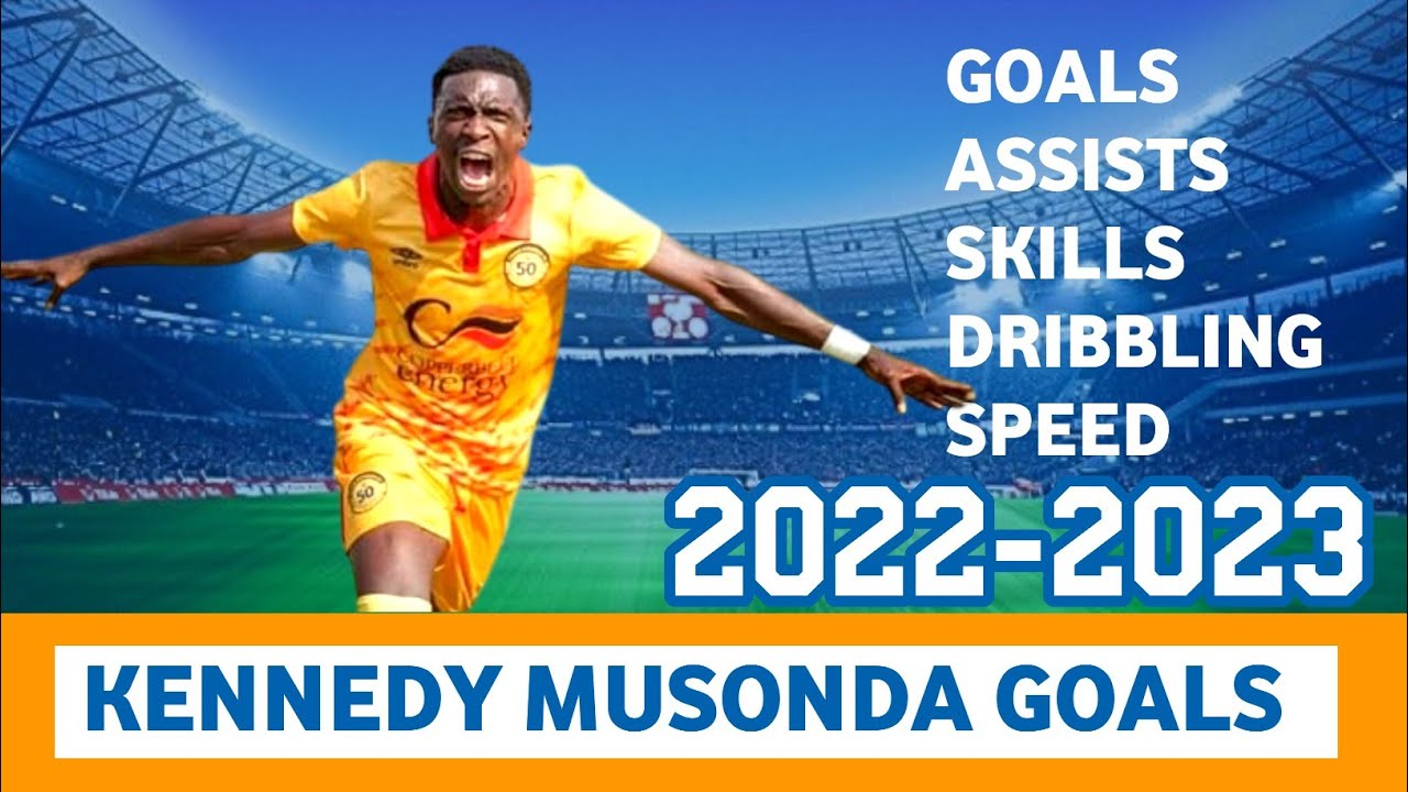KENNEDY MUSONDA (2022/23 ):BEST GOALS, ASSISTS,,SKILLS,,SHOOTS,,SPEED ...