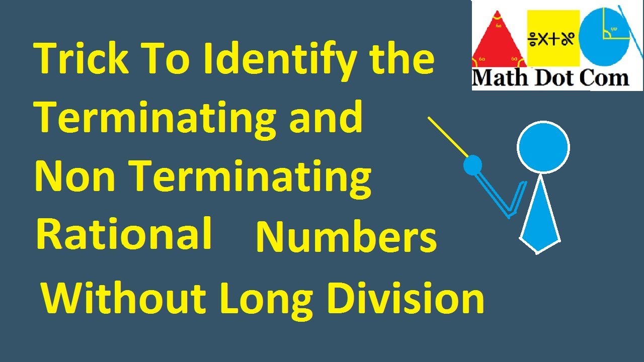 Trick To Identify Terminating Or Non Terminating Rational Number trick-to-identify-terminating-or-non-terminating-rational-number