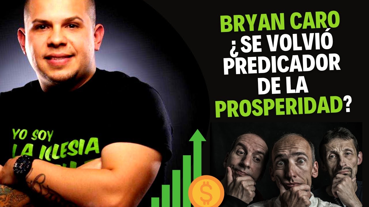 Bryan Caro ¿Se volvió predicador de la prosperidad? / Juan Manuel Vaz ...