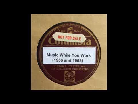 Music While You Work: More Recordings By Victor Silvester - YouTube