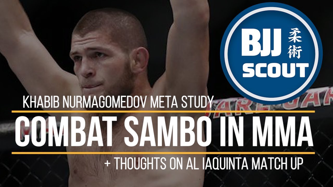 BJJ Scout: Khabib Nurmagomedov Meta Study - Combat Sambo in MMA ...