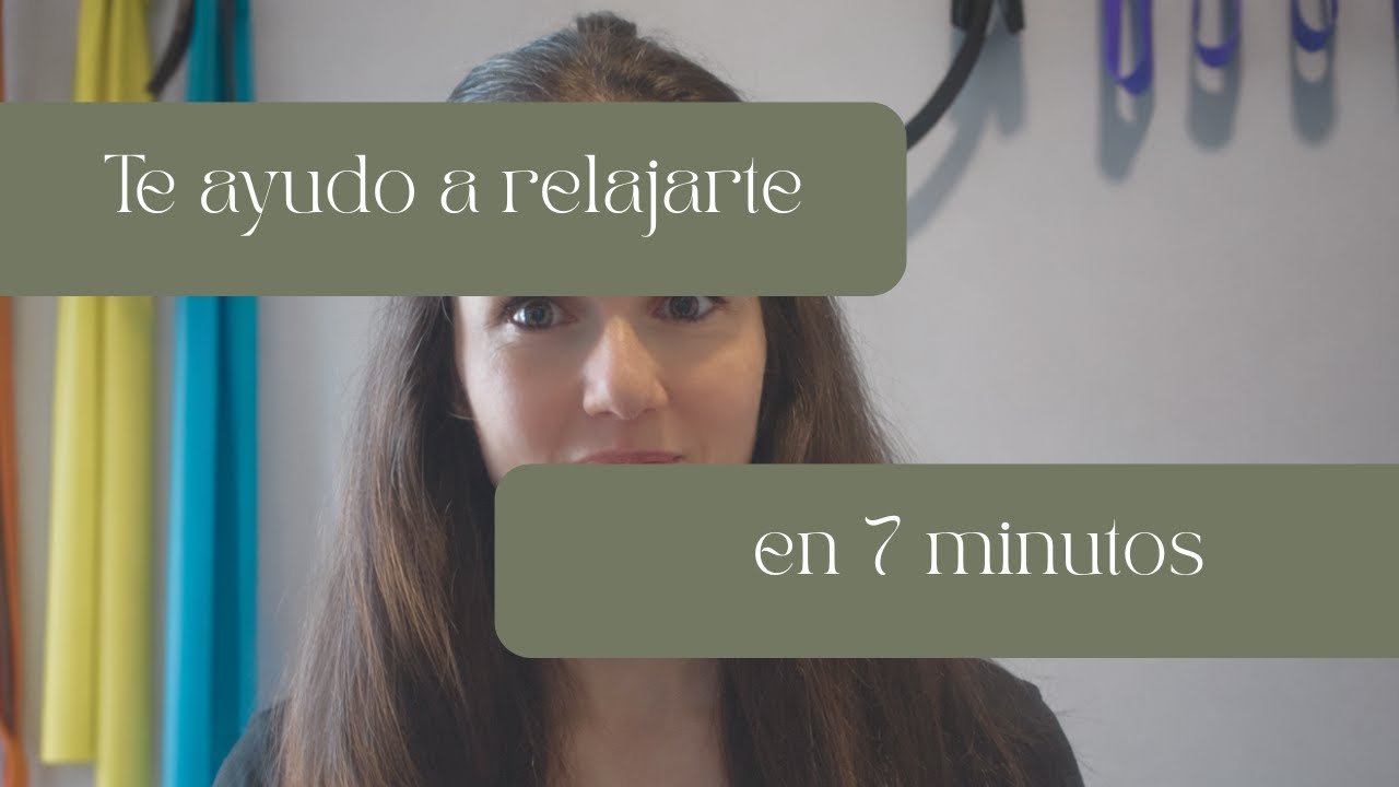 🧘🏻‍♀️ Te ayudo a relajarte en 7 minutos ☺️ Entrenamiento autógeno de ...