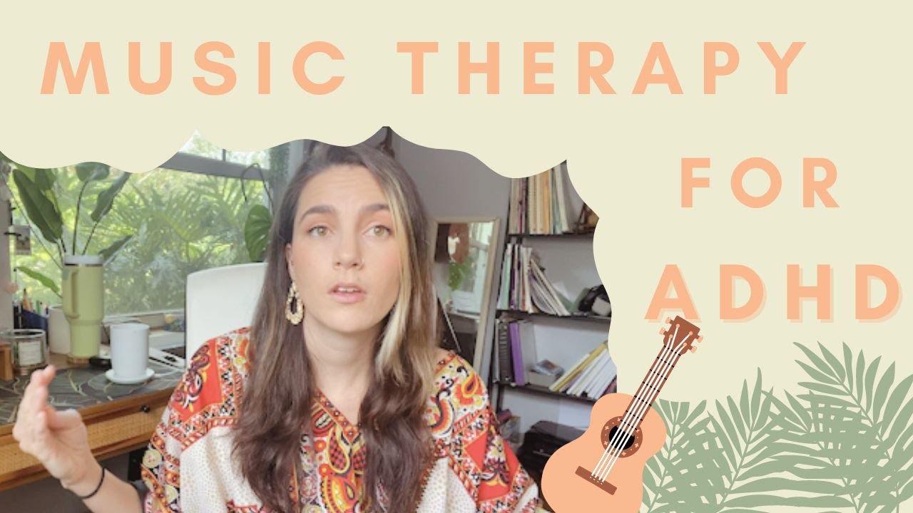Music Therapy for ADHD: 3 Techniques - YouTube
