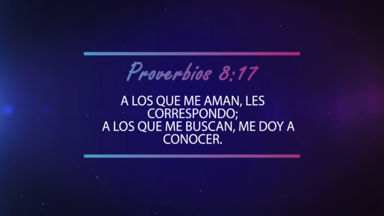 Versículo Proverbios 8 17 - YouTube