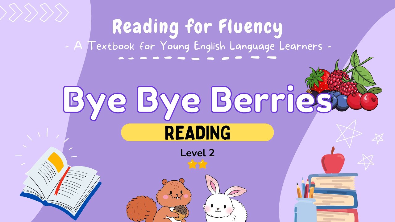 3. Bye-Bye Berries (Level 2) | Get Results English | Reading for ...