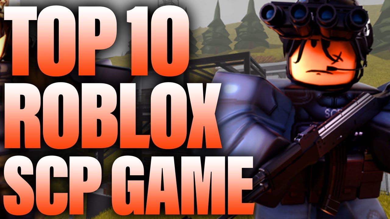 Top 9 Roblox SCP Games - YouTube