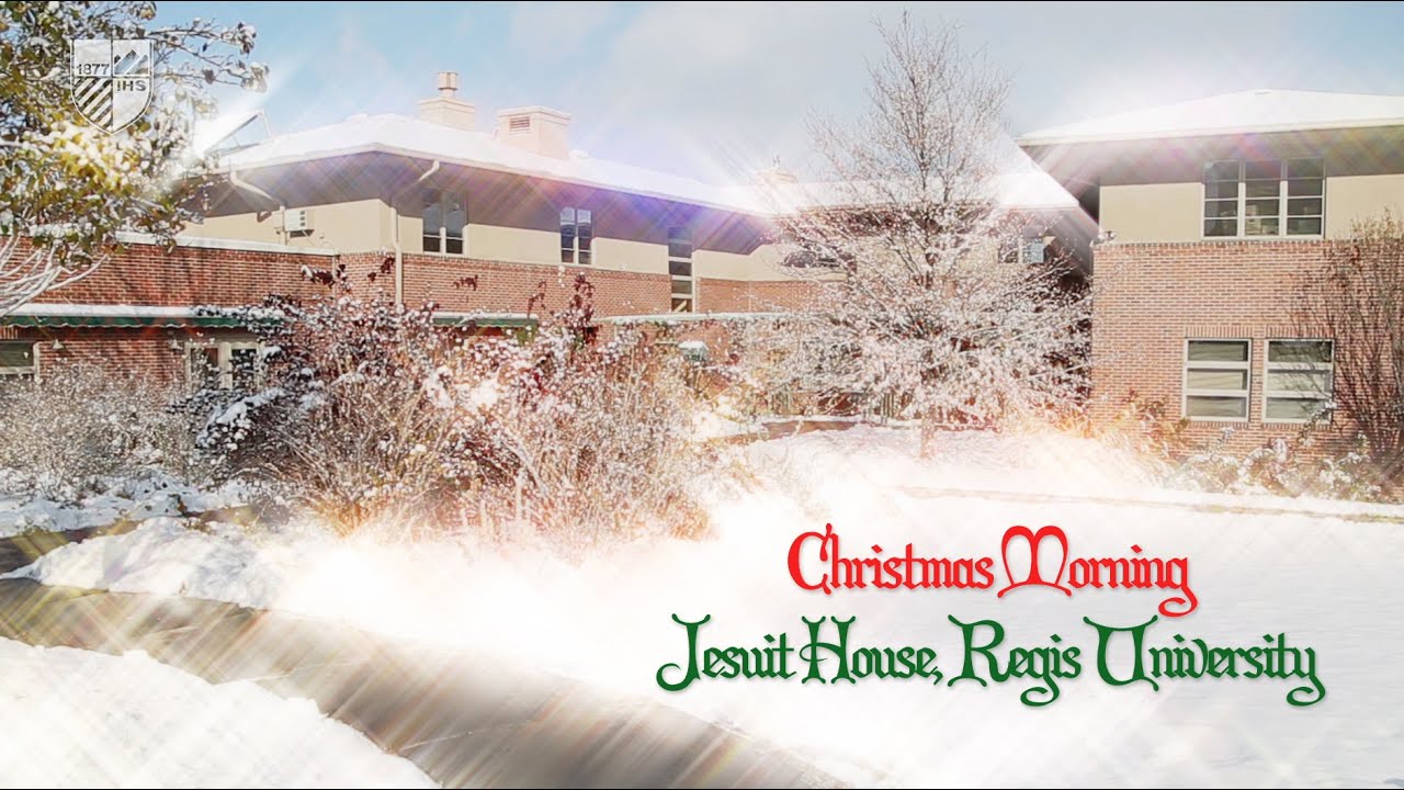 Regis University | Christmas Morning at the Jesuit House - YouTube